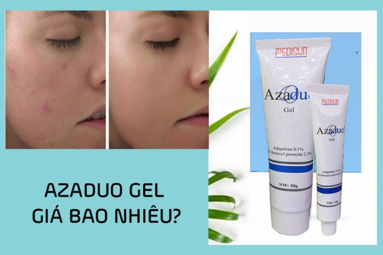 Azaduo Gel 15g trị mụn: Review thành phần, tác dụng, giá bao nhiêu?