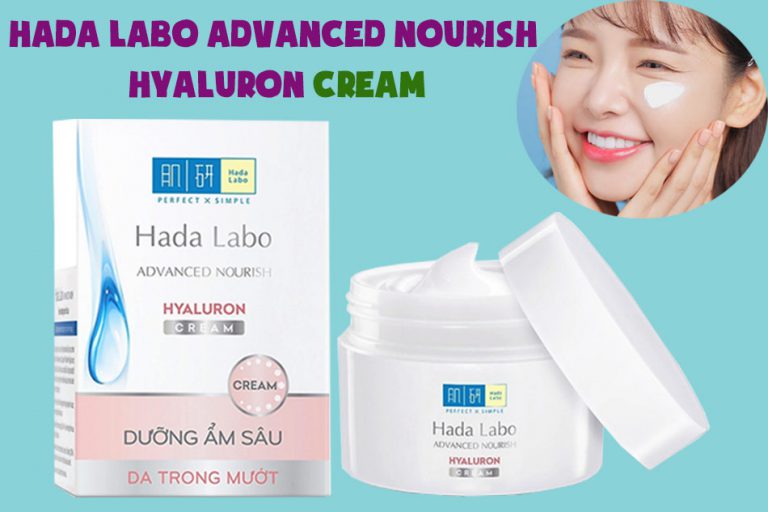 [Review] Hada Labo Advanced Nourish Hyaluron Cream có tốt không?