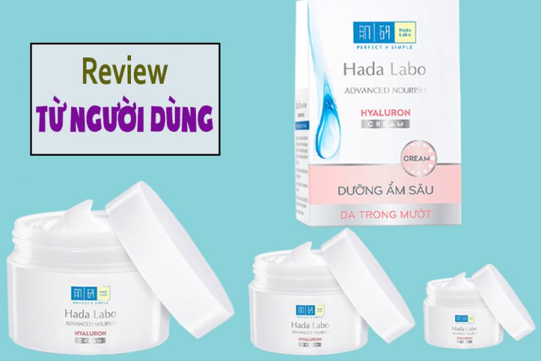 [Review] Hada Labo Advanced Nourish Hyaluron Cream có tốt không?