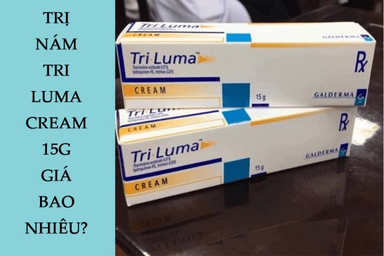 [Review] Kem trị nám da Tri Luma: Thành phần, công dụng và cách dùng
